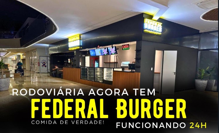 FEDERAL BURGER: Nova filial da hamburgueria está funcionando na ...